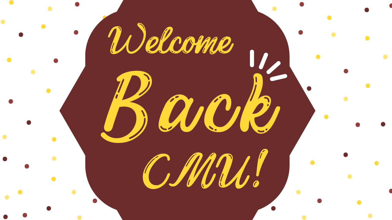 Welcome Back CMU! - Grand Central Magazine | Your Campus. Your Story.